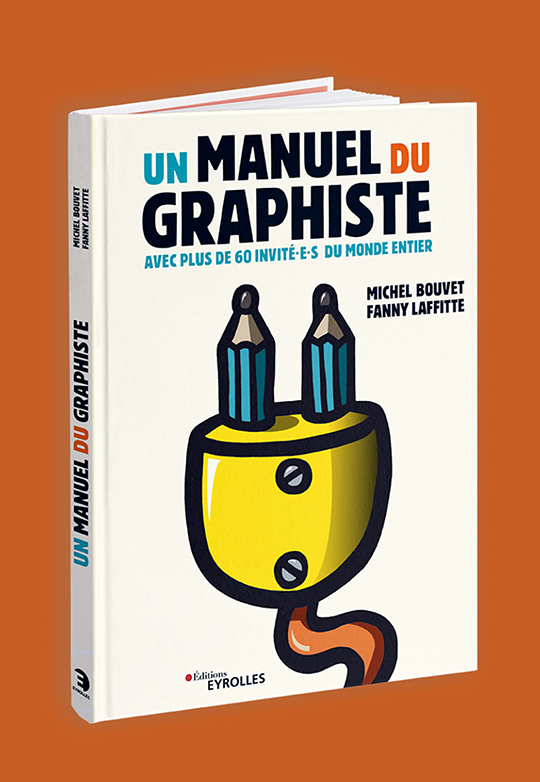 UN MANUEL DU GRAPHISTE • MICHEL BOUVET